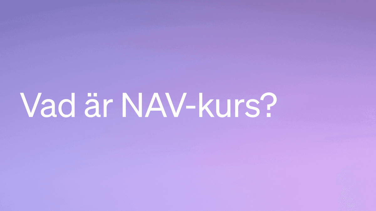 Vad är NAV-kurs? | Kunskapskällan | SAVR